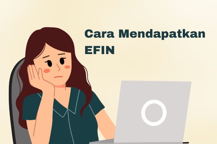 Cara Mendapatkan EFIN Online & Offline untuk Aktivasi DJP Online